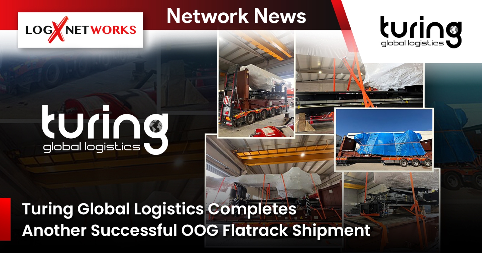 LogX Networks | Logistics Networks | Freight Forwarders | Turing Global ...