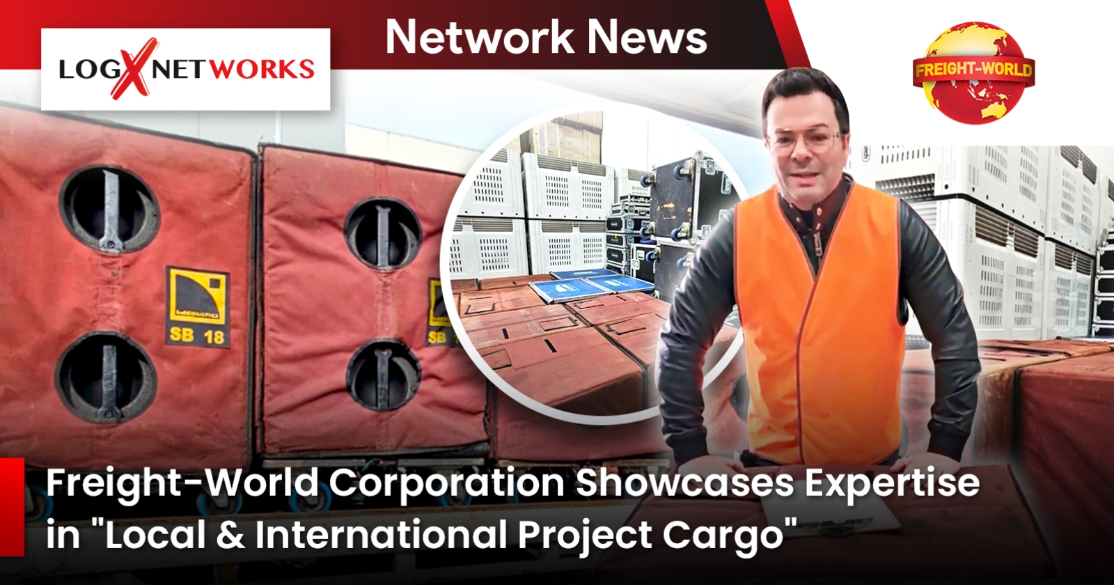LogX Networks | Logistics Networks | Freight Forwarders | Freight-World ...